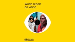 World Report On Vision | World Health Organization - Eye Health Nepal